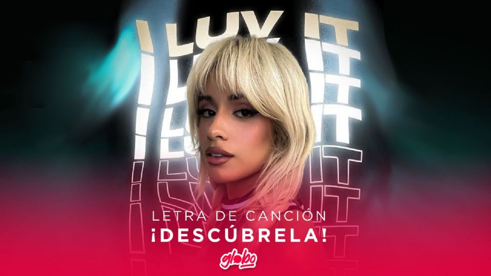 Camila Cabello lanza "I Luv It" junto a Playboi Carti y anuncia su próximo álbum | FM Globo