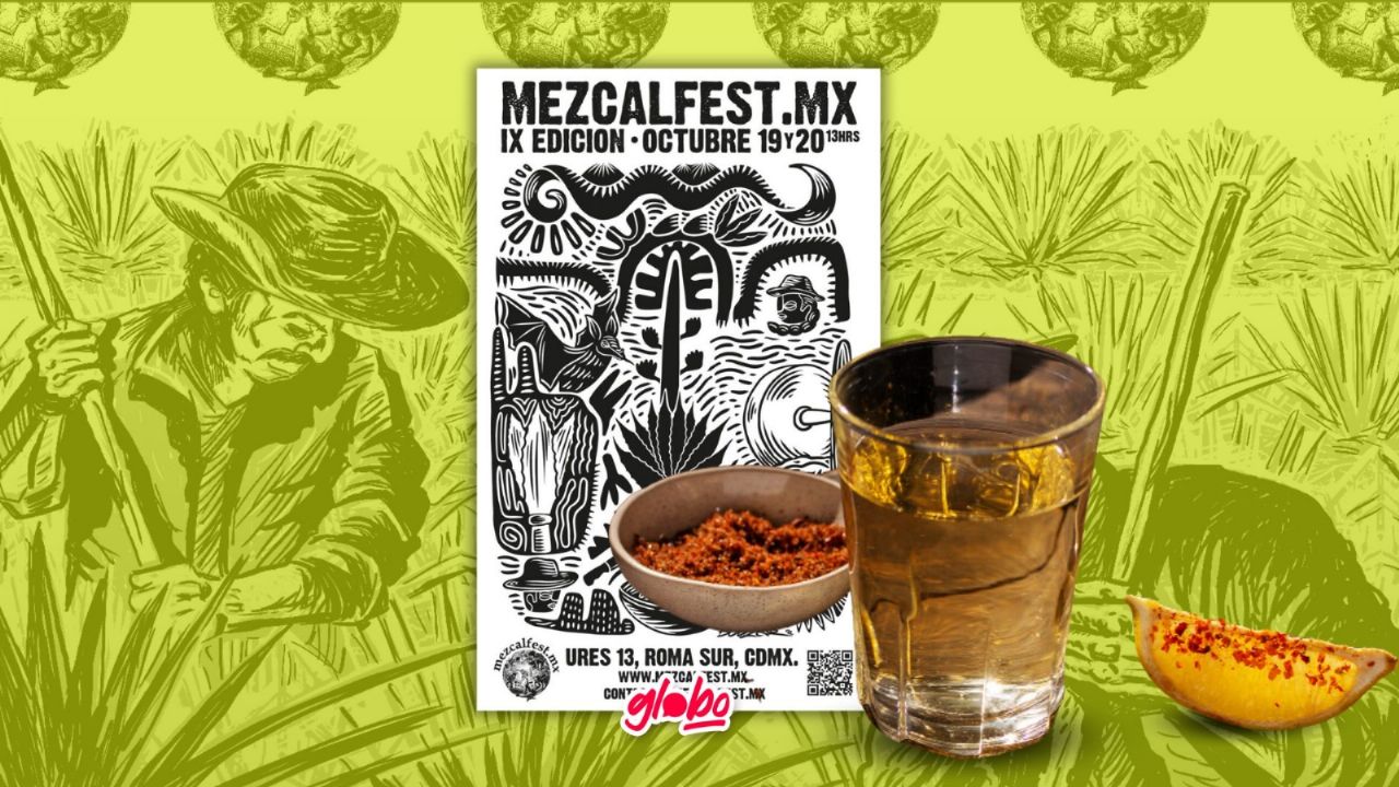 Mezcal Fest CDMX 2024: Fechas, ubicación y cuánto cuestan los boletos del evento | FM Globo